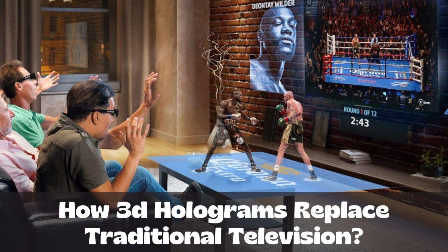 How 3d Holograms Replace Traditional Television