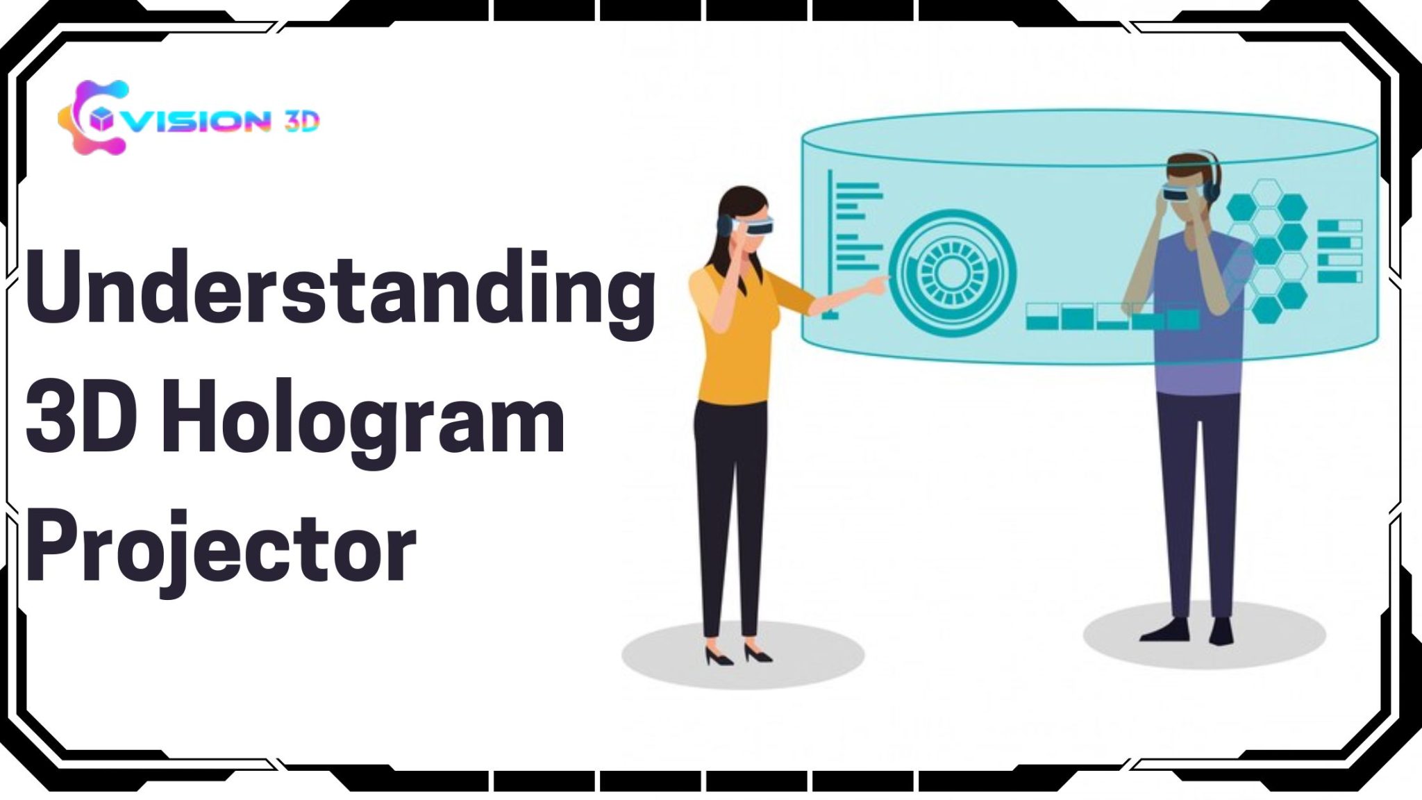 How to Get the Most Out of Your 3D Hologram Projector