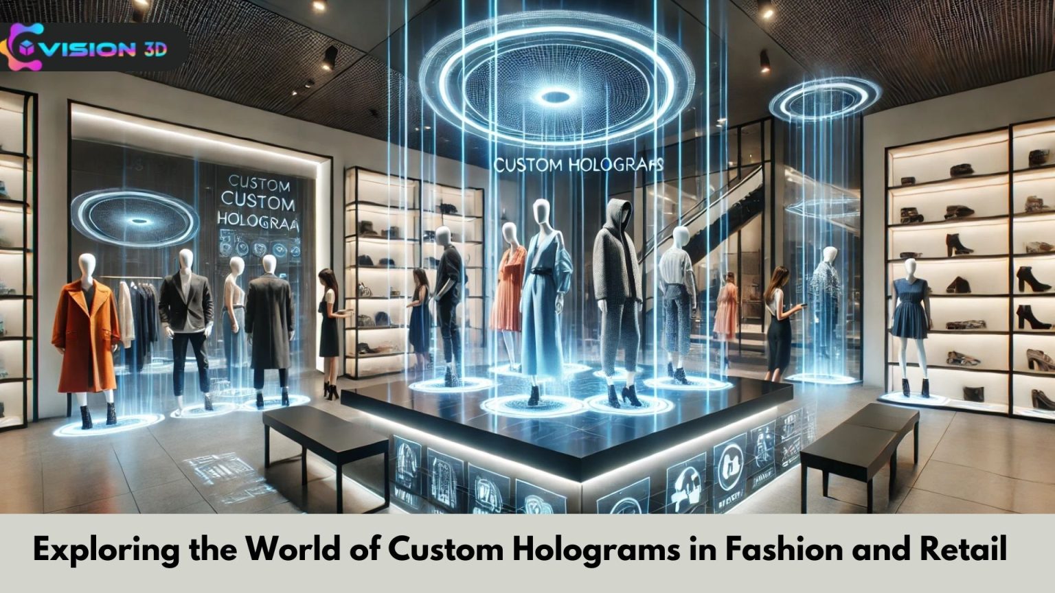 Exploring the World of custom hologram in Fashion and Retail