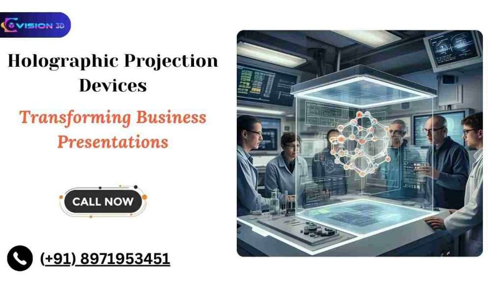 Holographic Projection Devices -Transform Business Presentations